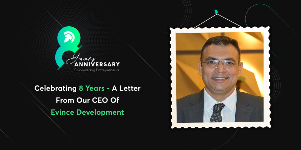Celebrating 8 Years - A Letter From Our CEO of Evince Development ...