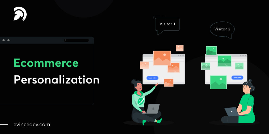 A Comprehensive Guide to Ecommerce Personalization