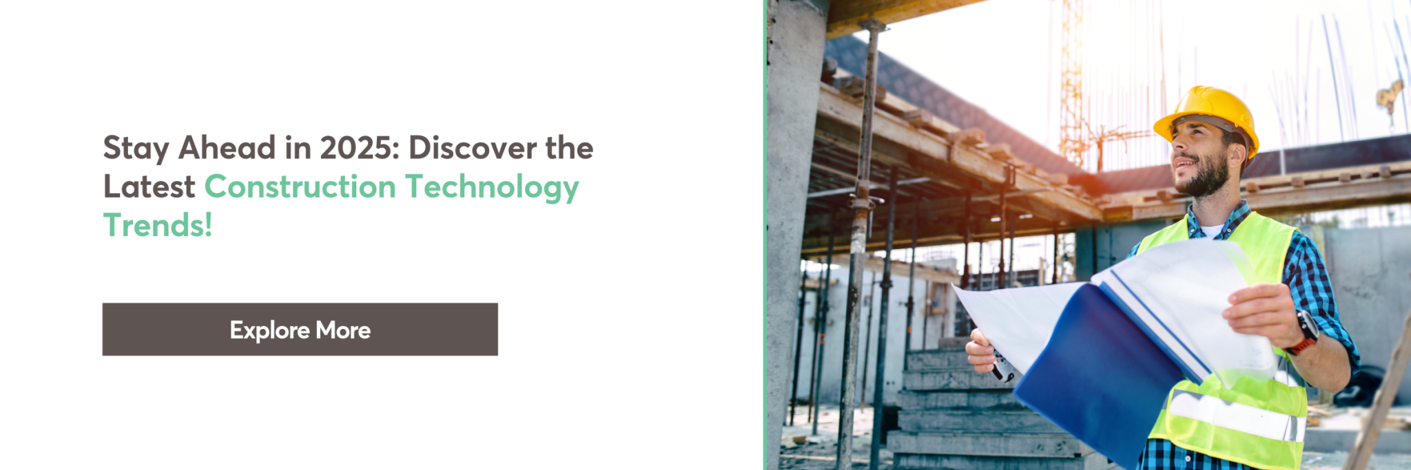 Top Emerging Construction Technology Trends For 2025